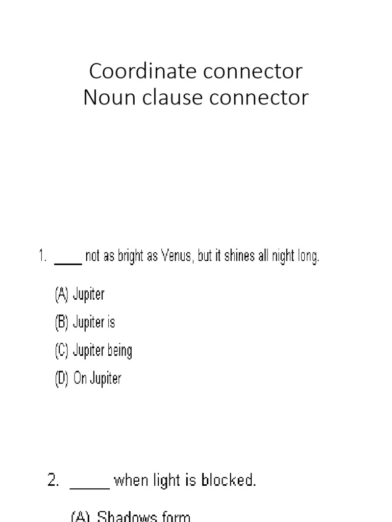 Coordinate Connector and Noun Clause Connetor Test - English XII | PDF
