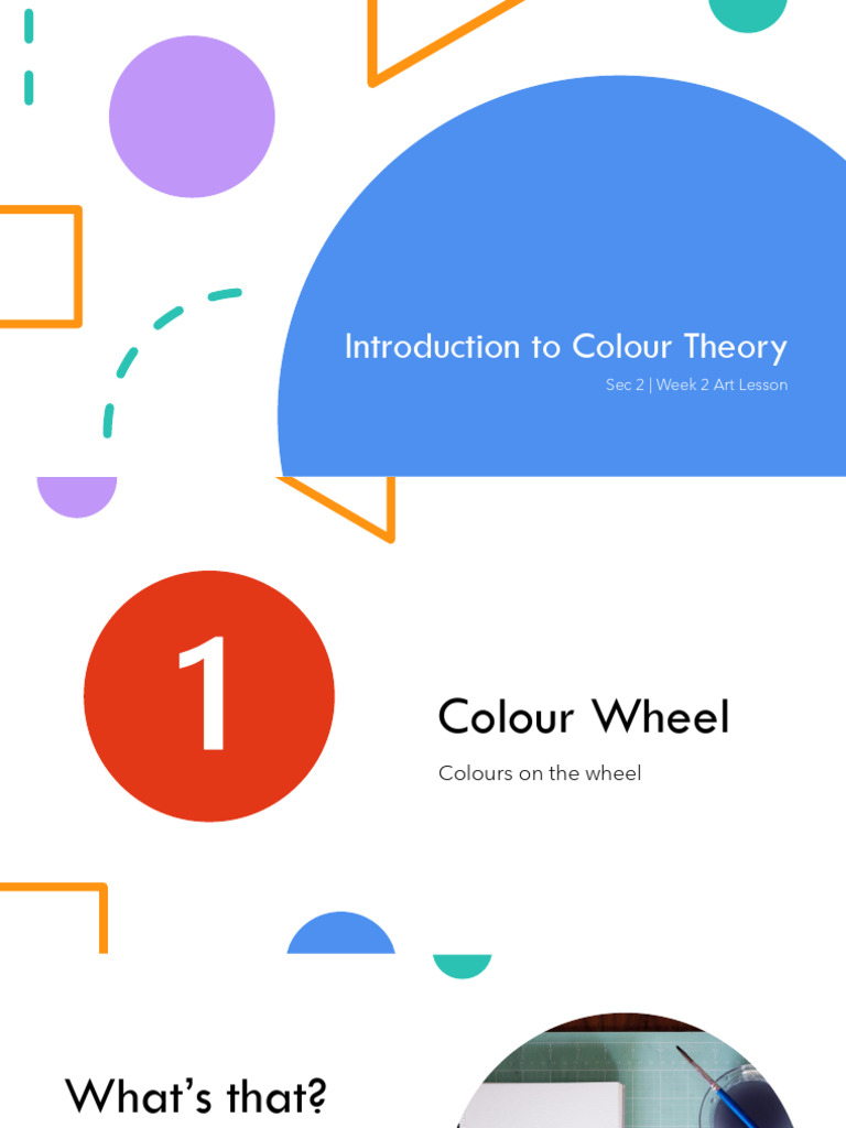Basic Colour Theory - Sec 2 Revision | PDF