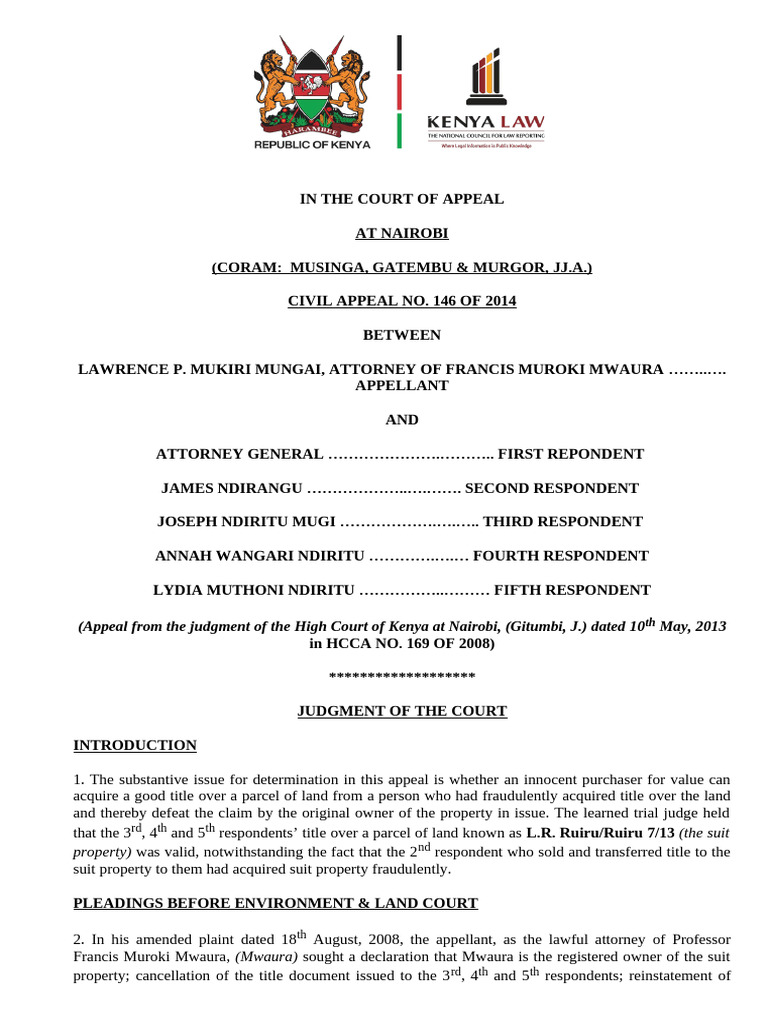 Lawrence P Mukiri MungaiAttorney of Francis Muroki Mwaura v Attorney General 4 others 2017 eKLR ...