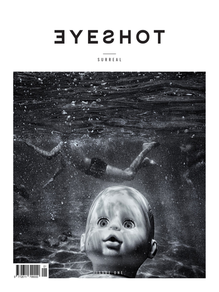 Eyeshot Magazine: Surreal Issue 1 | PDF | Flash (Photography) | Hobbies