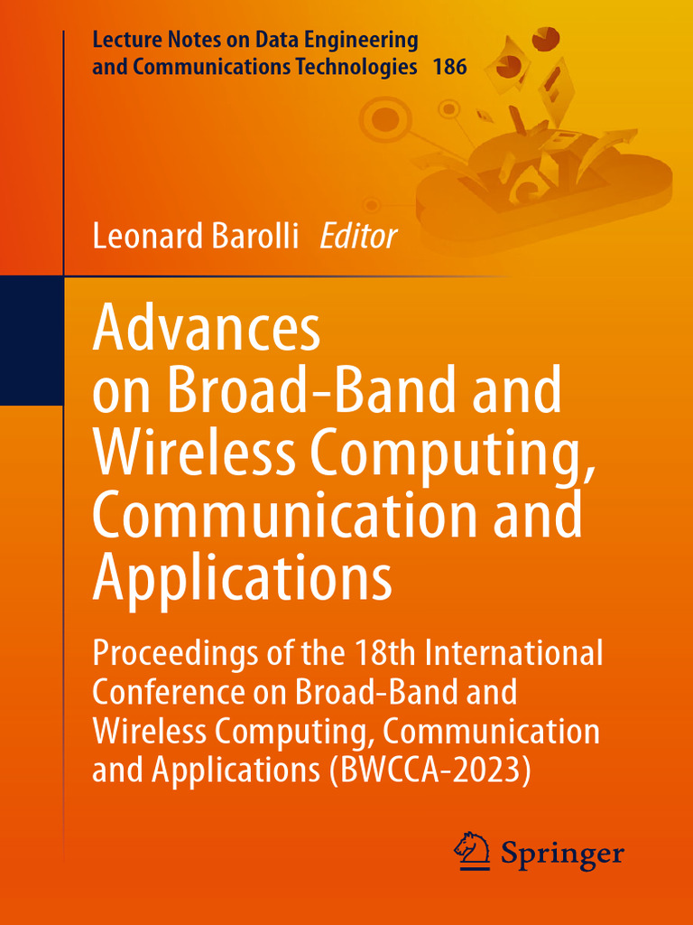 Leonard Barolli - Advances On Broad-Band and Wireless Computing, Communication and Applications ...