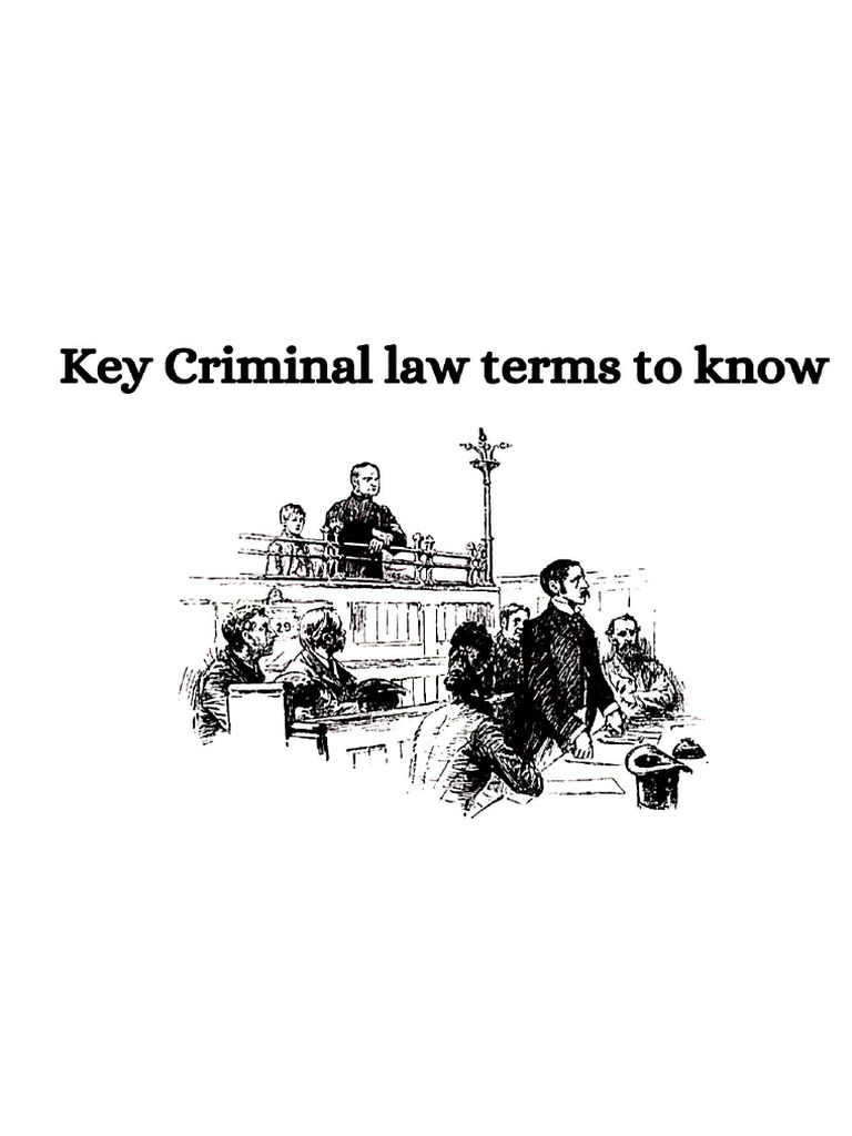 Key Criminal Law Terms To Know 1740655232 | PDF