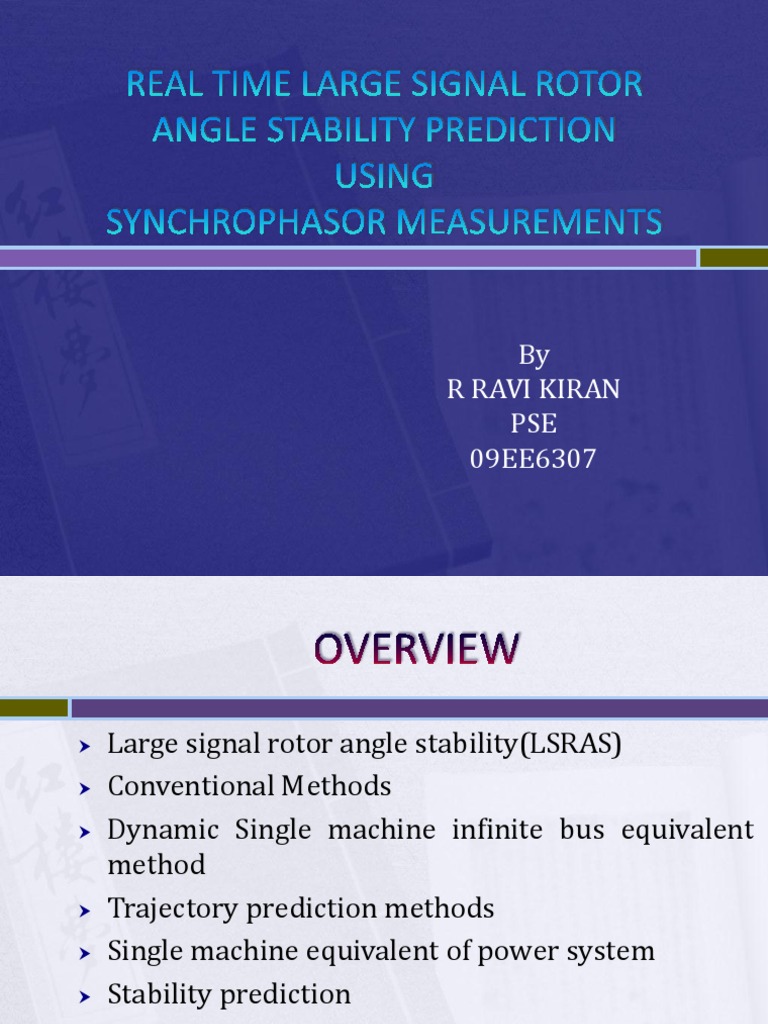 Large Signal Rotor Angle Stability Analysis Using Synchrophasor Measurements and Stream ...
