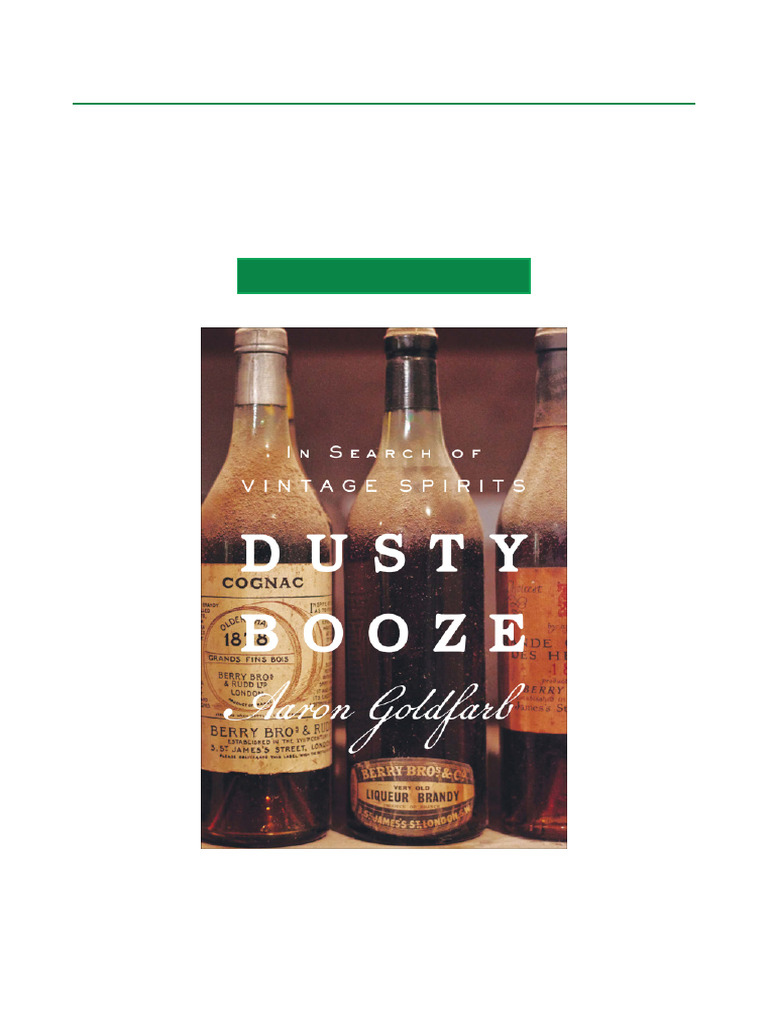 Dig Into Dusty Booze In Search of Vintage Spirits Digital DOCX Download ...
