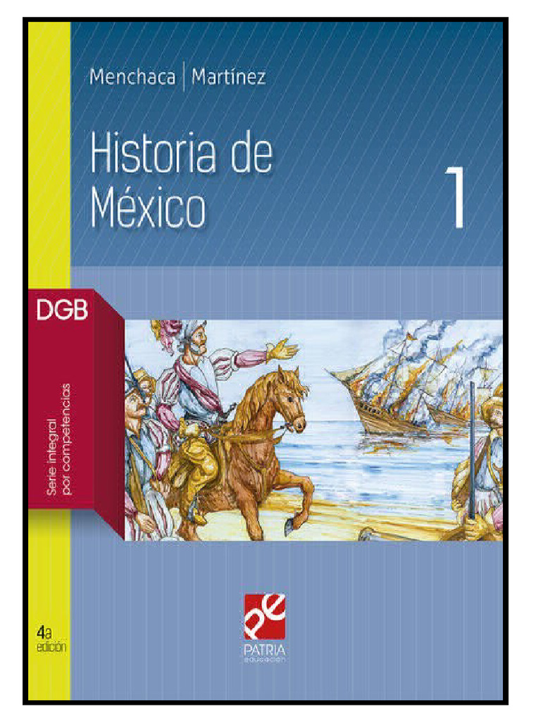 Historia de Mexico 1 Serie Integral Por Competencias | PDF