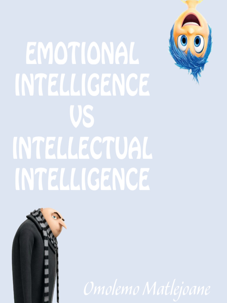 Emotional vs Intellectual Intelligence | PDF