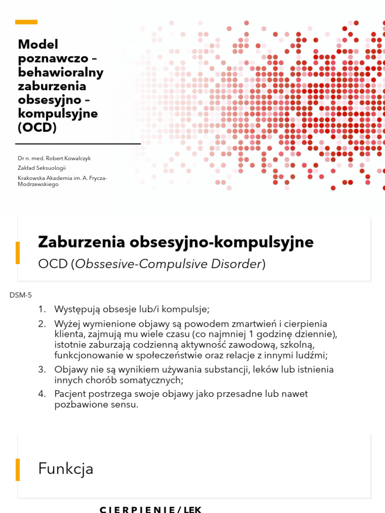 Model Poznawczo - Behawioralny Zaburzenia Obsesyjno - Kompulsyjnego ...