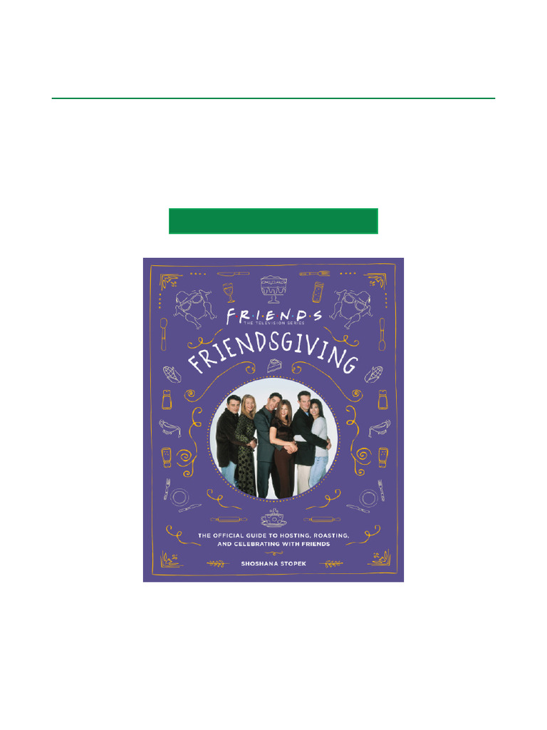 Look Through Friendsgiving The Official Guide To Hosting, Roasting, and ...