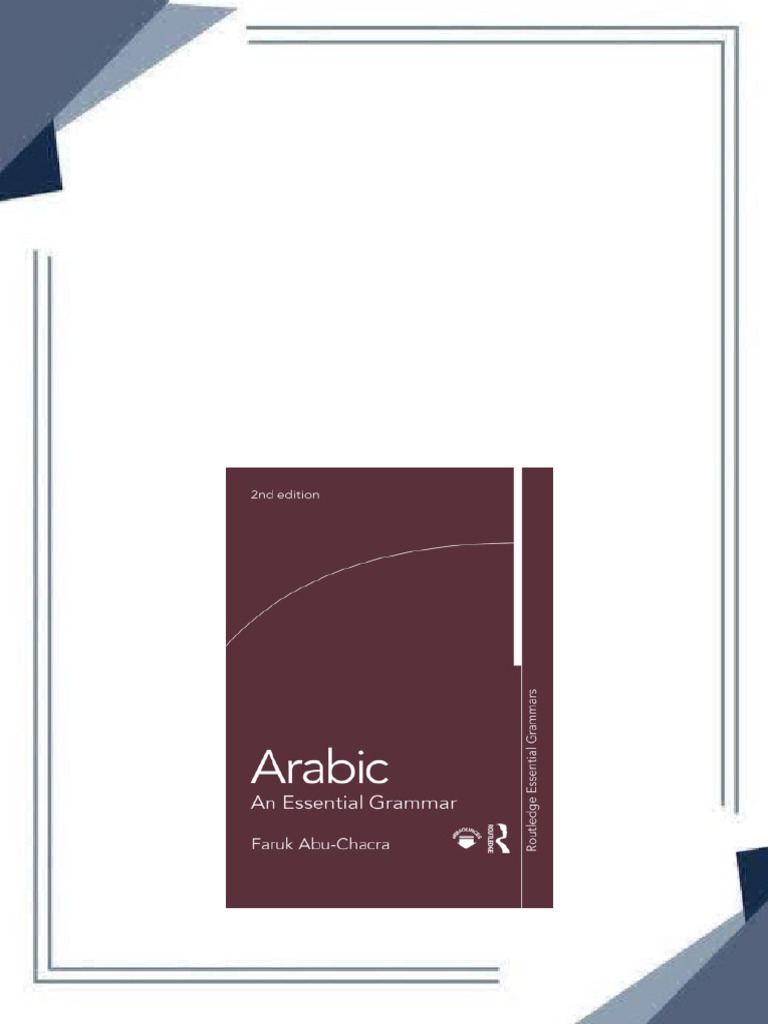 Arabic An Essential Grammar 2nd Edition Faruk Abu-Chacra - The Ebook in PDF and DOCX Formats Is ...