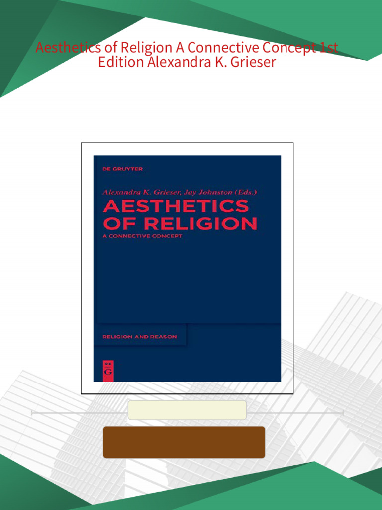 Aesthetics of Religion A Connective Concept 1st Edition Alexandra K ...