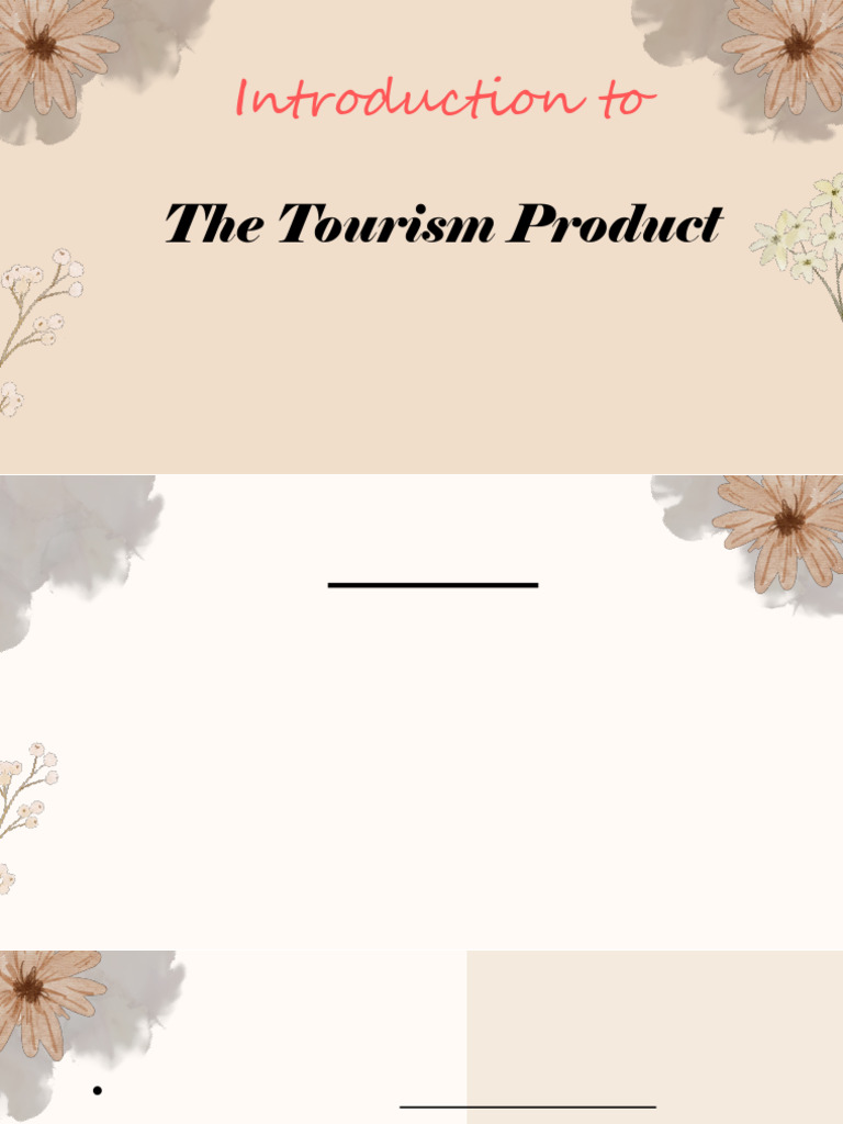 The Tourism Product | PDF | Tourism | Natural Environment