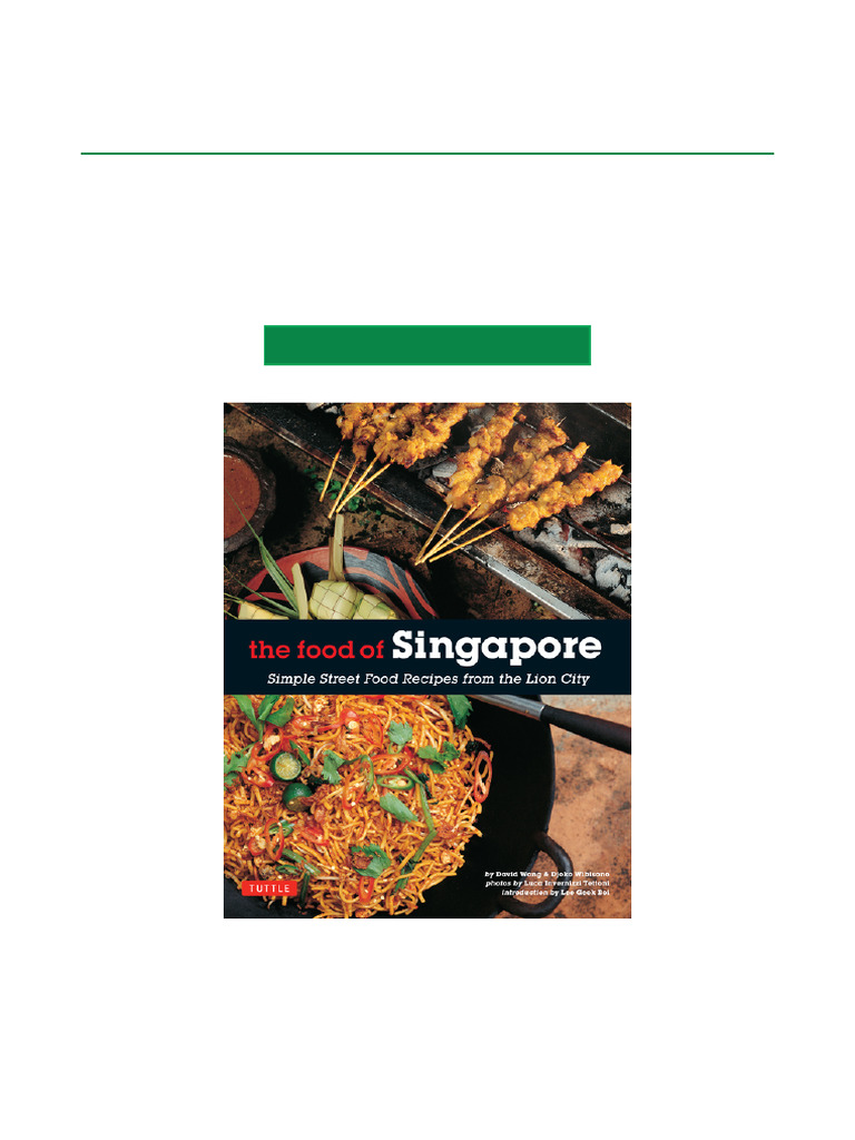 Fastest Growing Food of Singapore Simple Street Food Recipes From The ...
