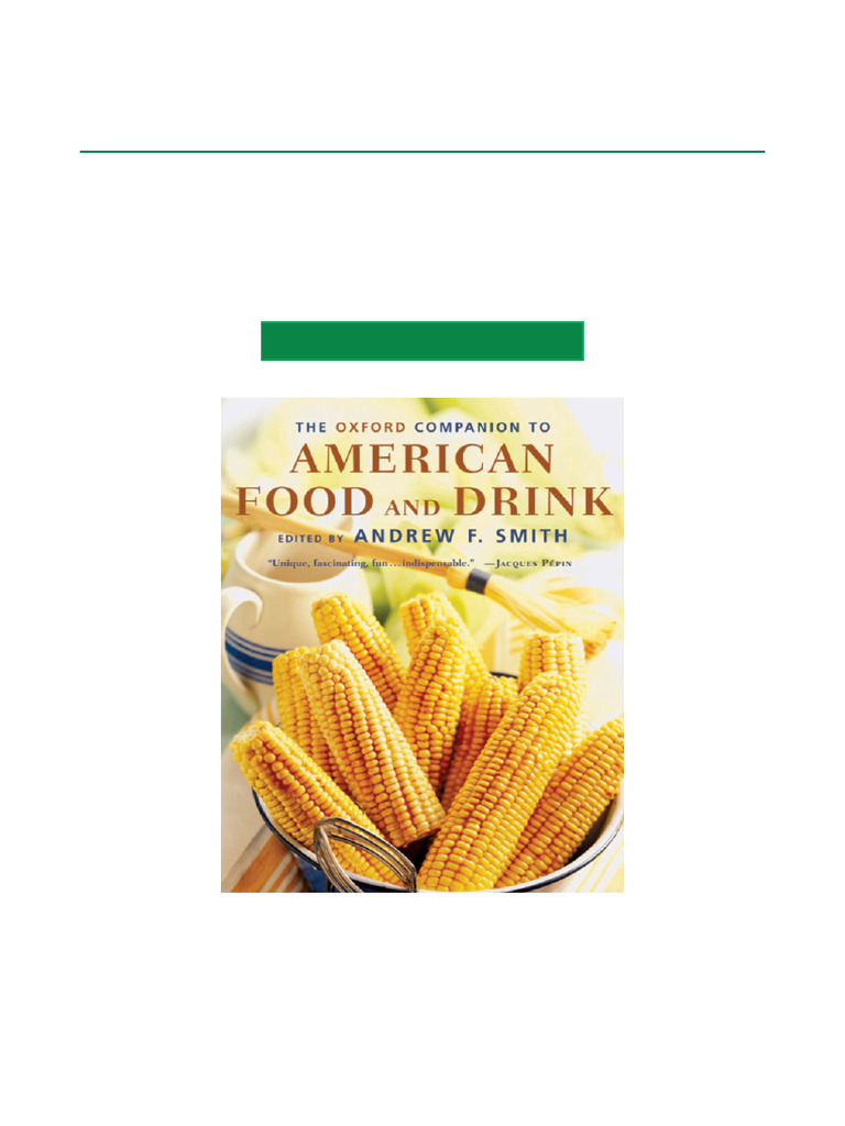 Revisit The Oxford Companion To American Food and Drink 1st Edition ...