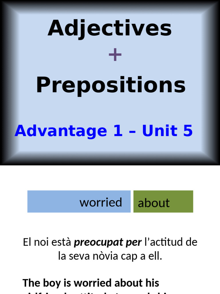 Advantage U5 Adjectives Plus Preposition | PDF