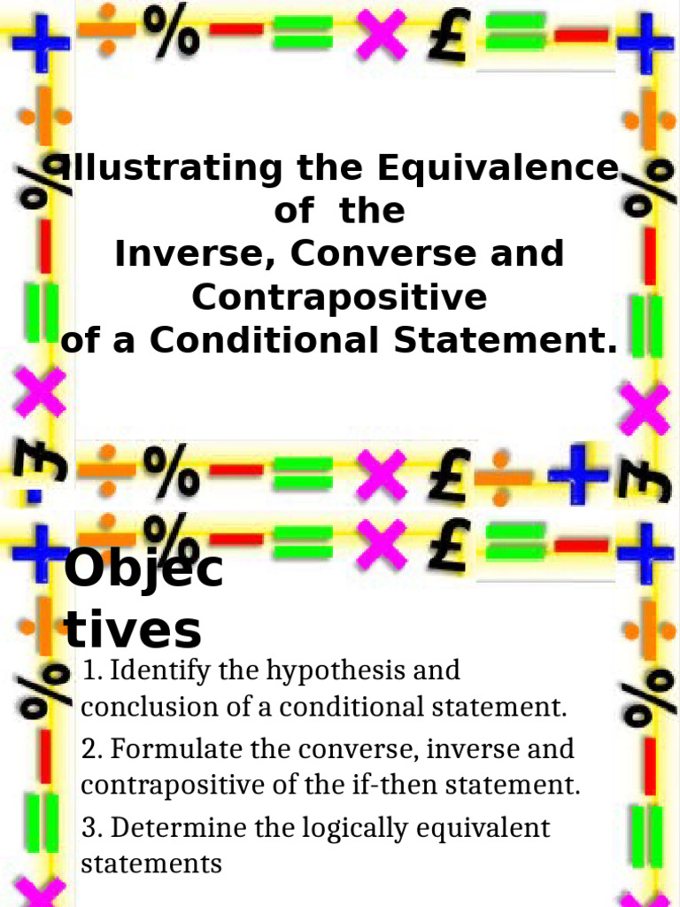Illustrating the Equivalence of the Inverse Converse and Contrapositive of a Conditional ...