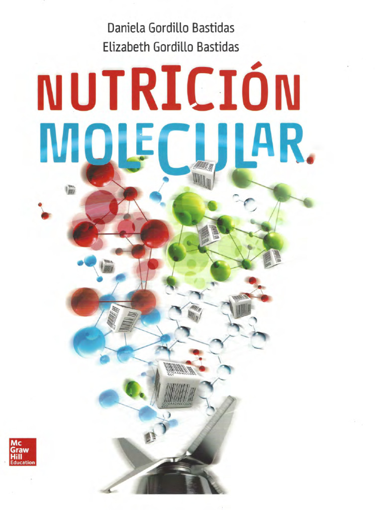 Nutrición Molecular - Daniela Gordillo Bastidas, Elizabeth Gordillo ...