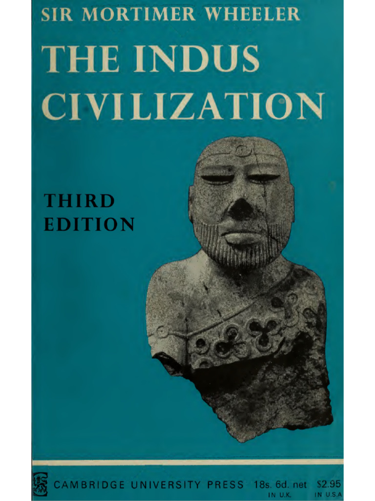 Sir Mortimer Wheeler, Indus valley civilization Google.png | PDF