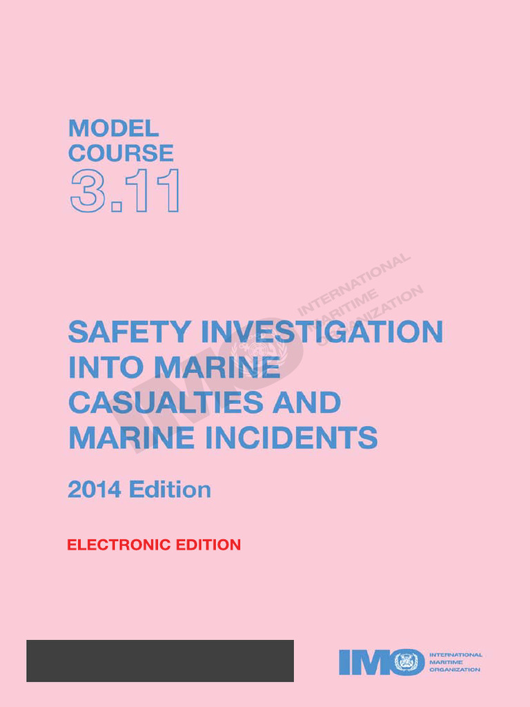 29 Model Course 3.11 Safety Investigation Into Marine Casualties and ...