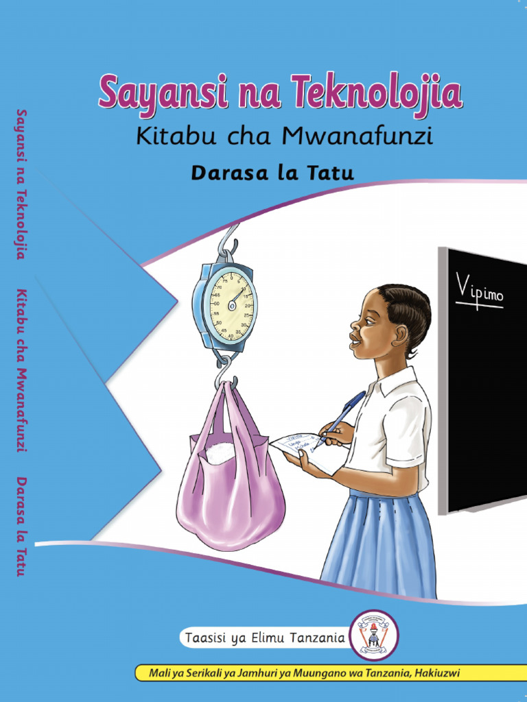 Sayansi Na Teknolojia Darasa La Tatu | PDF
