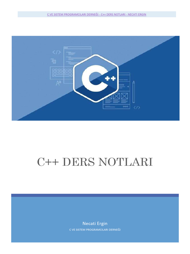 C Ve Sistem Programcıları Derneği - C++ Ders Notları - Necati Ergin | PDF