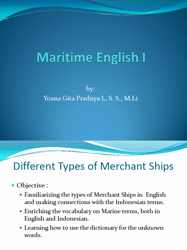 Meeting 2 - Types of Merchant Ships | PDF | Ships | Oil Tanker