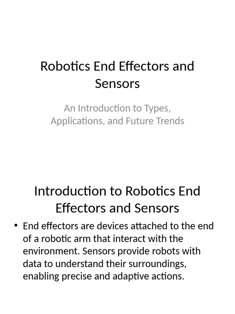 Robotics End Effectors and Sensors Presentation | PDF