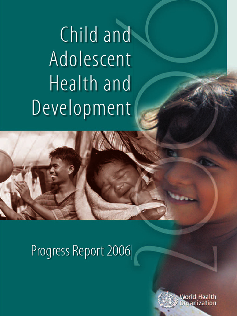 Child and Adolescent Health Report 2006 | PDF | Millennium Development ...