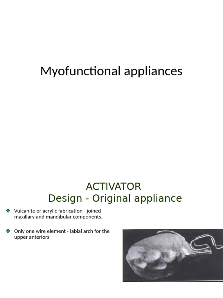 Myofunctional Appliances | PDF | Primate Anatomy | Dentistry Branches