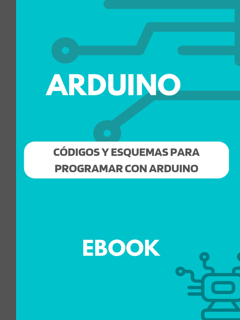 Códigos y Esquemas para Programar Con Arduino | PDF | Arduino | Diodo emisor de luz