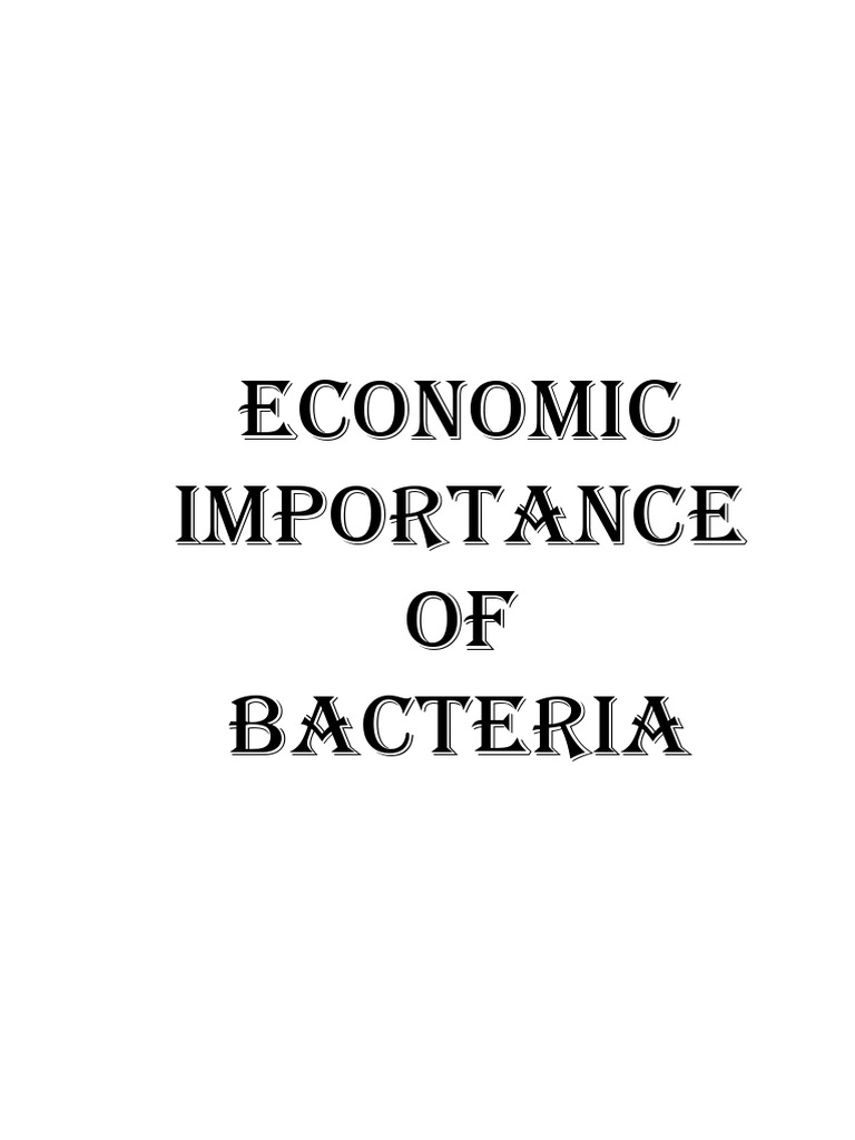 Economic Importance of Bacteria | PDF | Bacteria | Vaccines