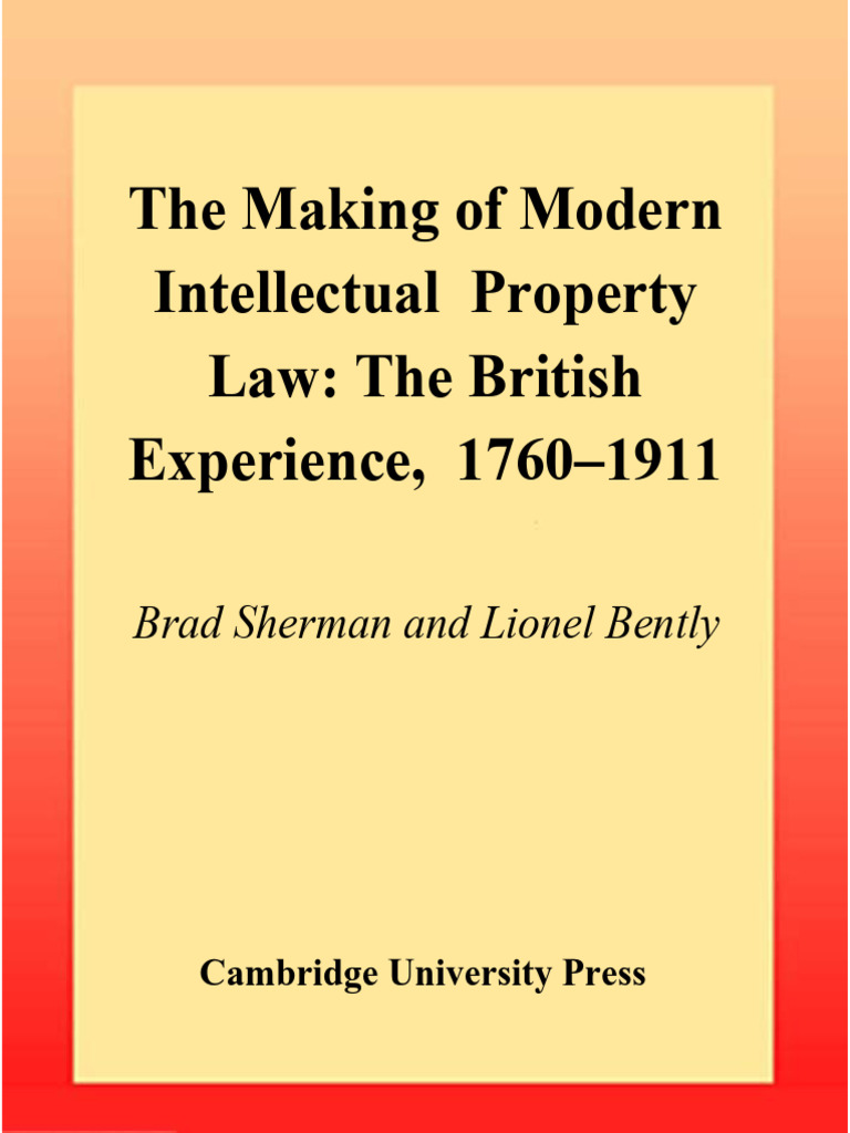 Modern British IP Law: 1760-1911 | PDF | Property | Intellectual Property