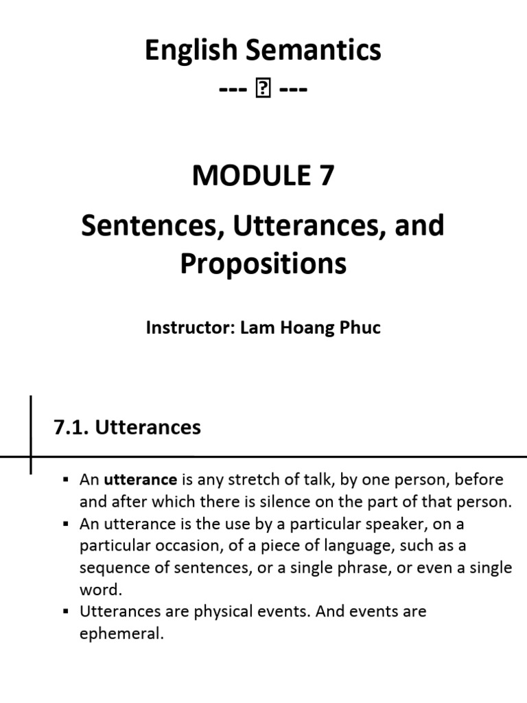 Module7 Semantics Sentences, Utterances, Propositions | PDF | Proposition | Truth