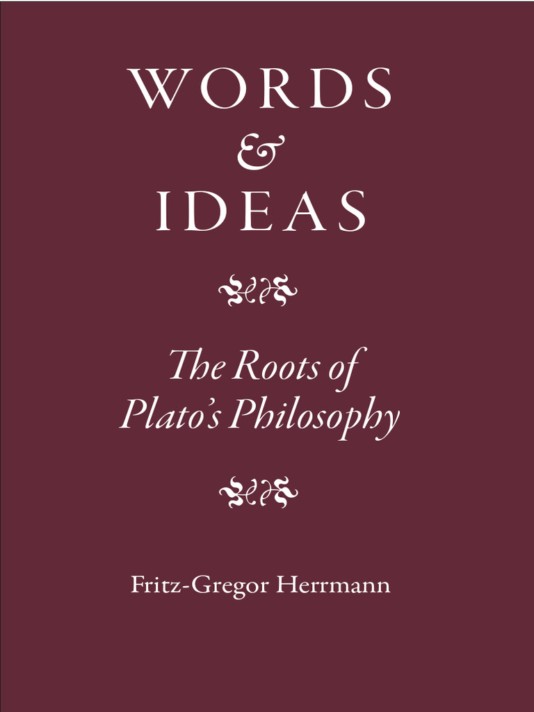 Words & Ideas - The Roots of Plato's Philosophy | PDF | Plato | Socrates