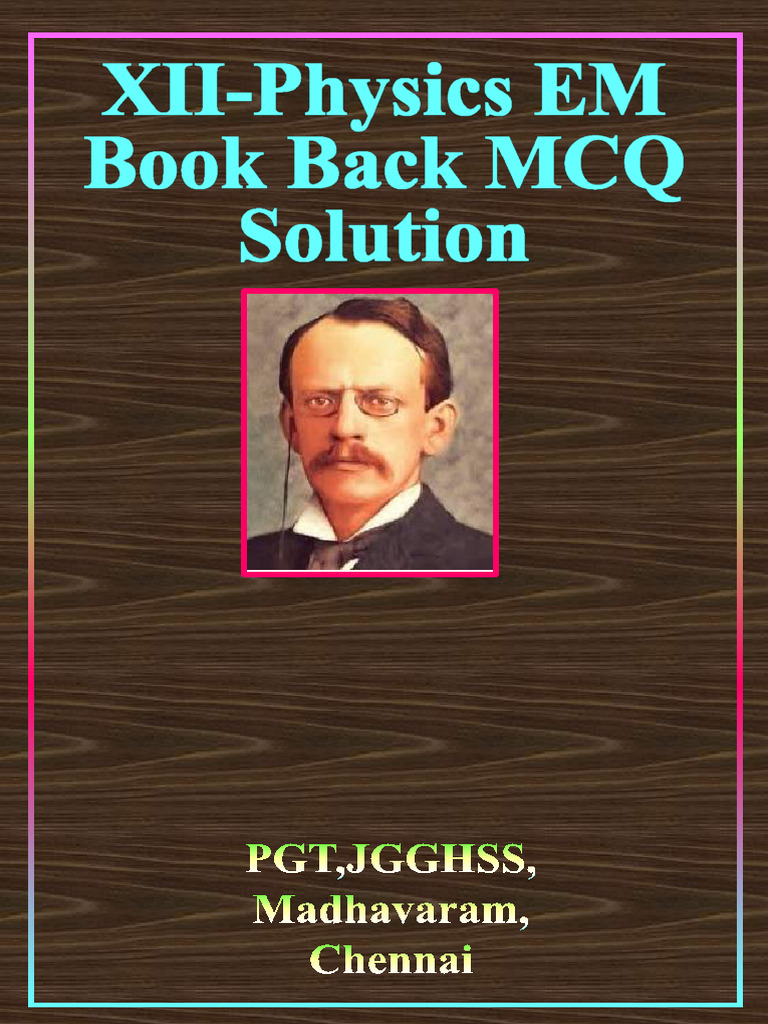 Physics EM MCQ Solutions by S. Jayachandran | PDF | Electric Field | Force
