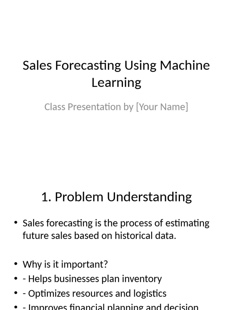 Detailed Sales Forecasting Presentation | PDF | Forecasting | Machine ...