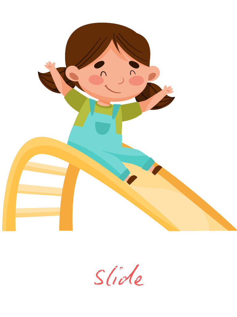 We Can Slide Down A Slide | PDF