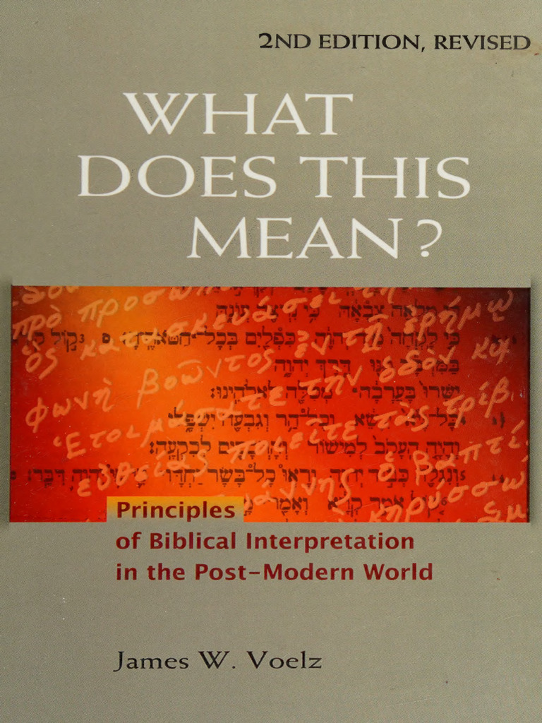 What Does This Mean Principles of Biblical Interpretation Voelz | PDF ...