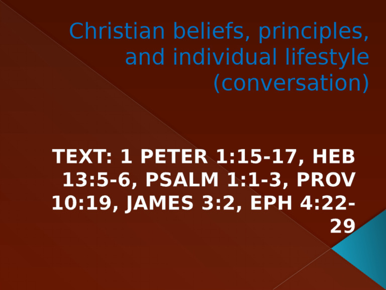 Christian Beliefs, Principles, and Individual Lifestyle (Conversation ...