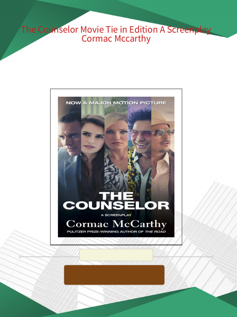 The Counselor Movie Tie in Edition A Screenplay Cormac Mccarthy | PDF