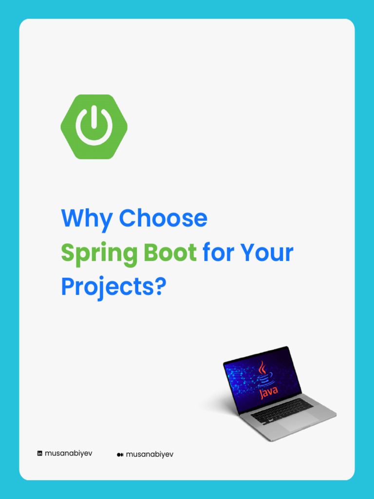Why Choose_Spring Boot for Your Projects | PDF | Information Technology ...