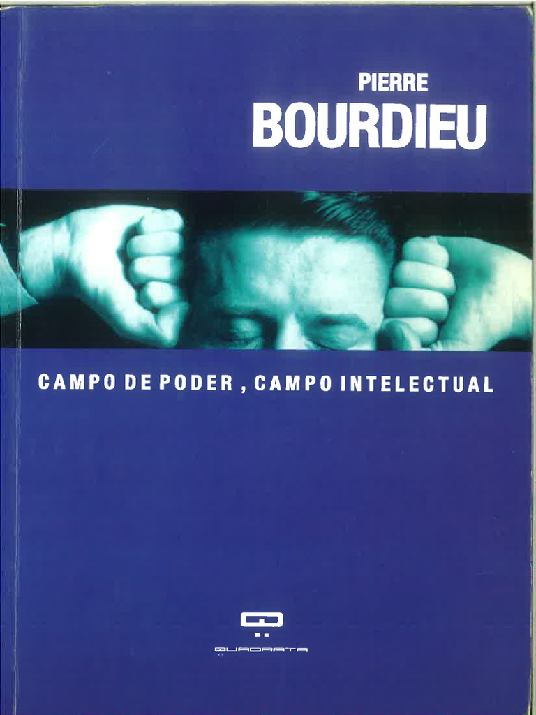 1 - Campo de Poder, Campo Intelectual | PDF