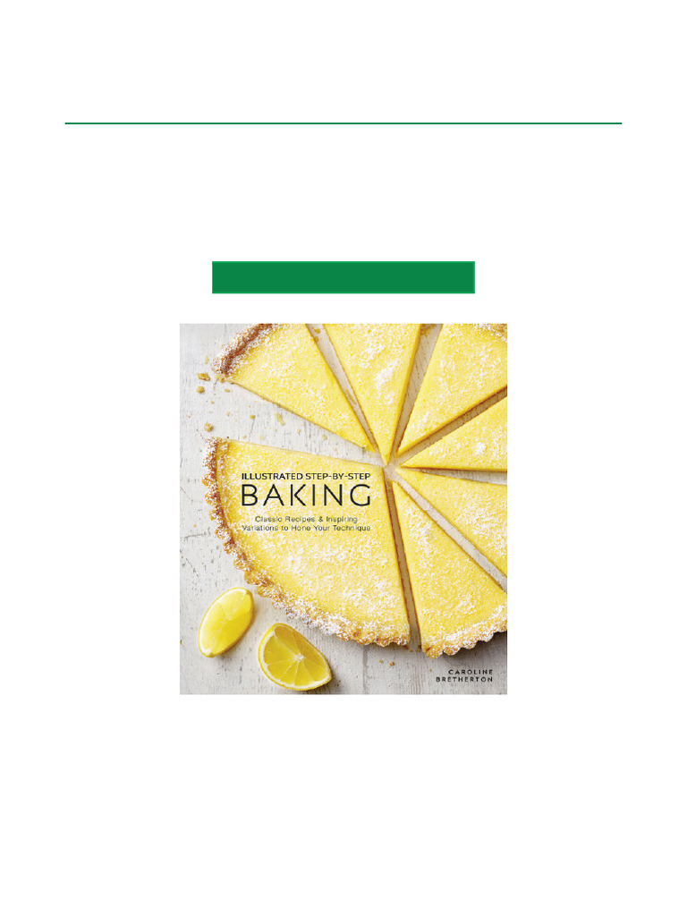 Talked About Illustrated Step by Step Baking Classic and Inspiring ...