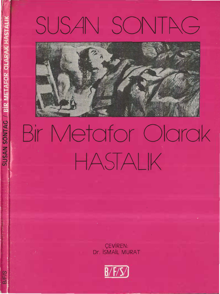 Susan Sontag Bir Metafor Olarak Hastalık BFS Yayınları | PDF