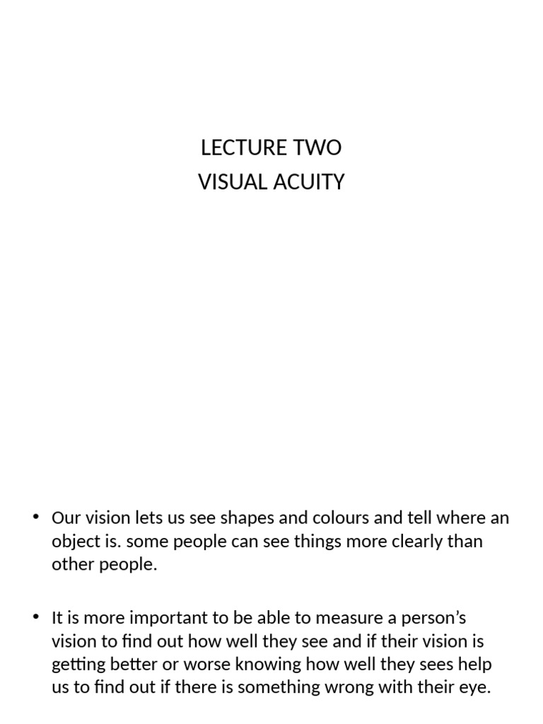 Lecture Two - Visual Acuity | PDF | Visual Acuity | Vision
