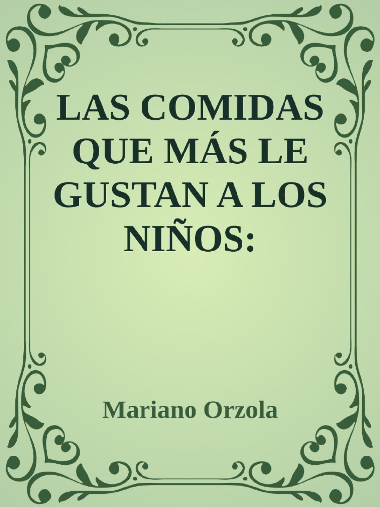 LAS COMIDAS QUE MÁS LE GUSTAN a LOS NIÑOS Preparadas en Casa de Forma ...