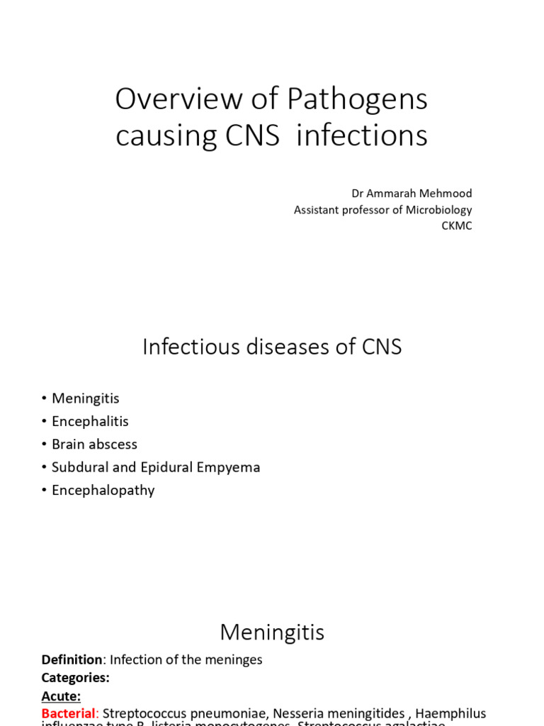 CNS Infection Pathogens Overview | PDF | Pathogen | Meningitis