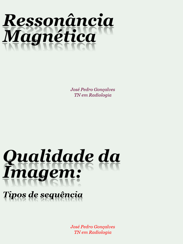 Tipos de Sequencia PDF | PDF | Imagem de ressonância magnética | Magnetismo