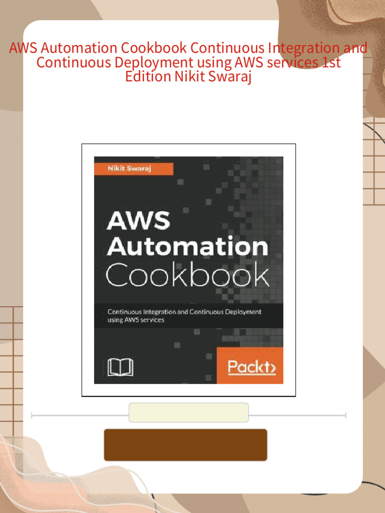 AWS Automation Cookbook Continuous Integration and Continuous ...