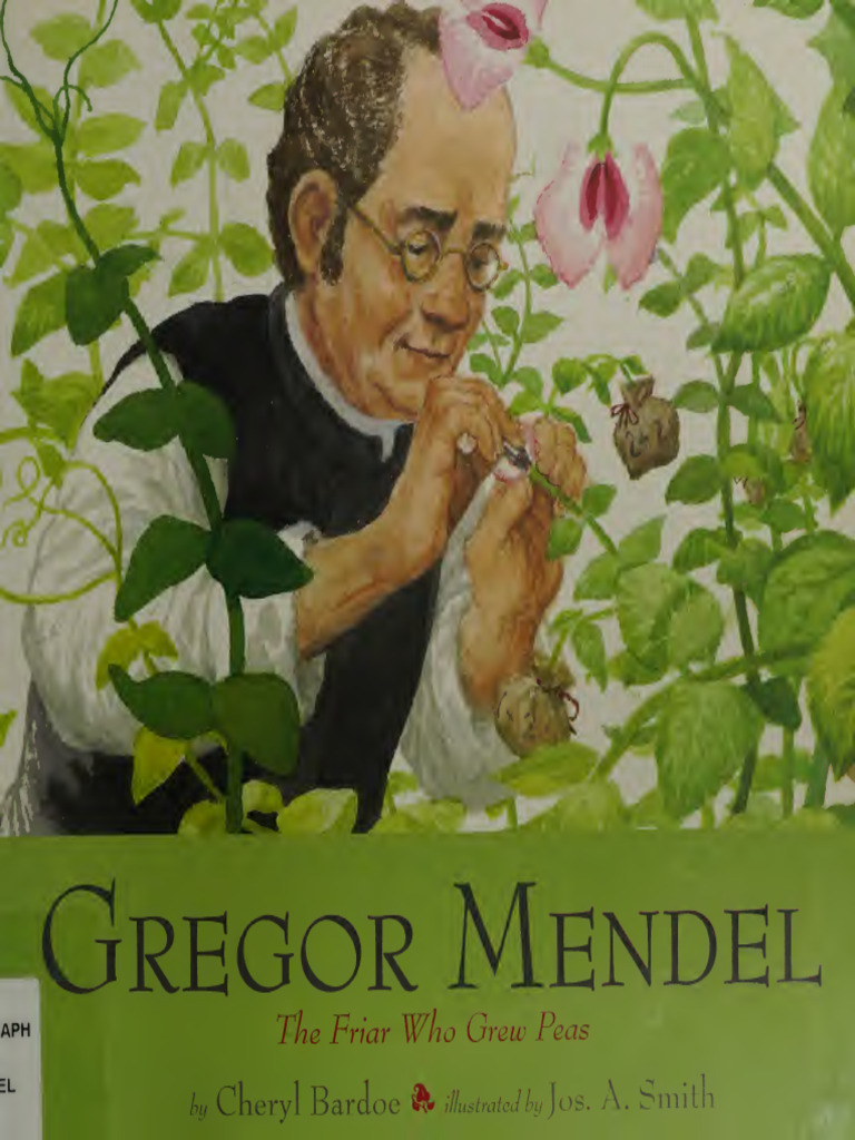 Gregor Mendel The Friar Who Grew Peas | PDF