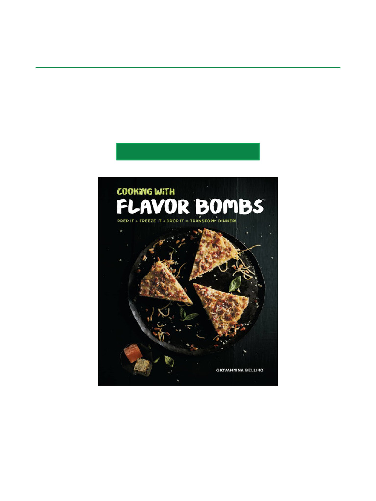 Copy Cooking With Flavor Bombs Prep It, Freeze It, Drop It ...